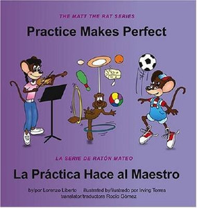 Practice Makes Perfect / La Practica Hace Al Maestro: Buy Practice ...
