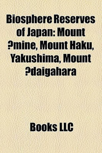 Biosphere Reserves of Japan: Buy Biosphere Reserves of Japan by unknown ...