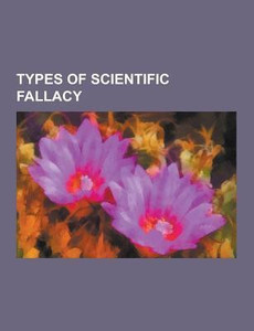 Types of Scientific Fallacy: Buy Types of Scientific Fallacy by Source ...