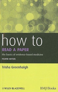How to Read a Paper: Buy How to Read a Paper by Greenhalgh Trisha at ...