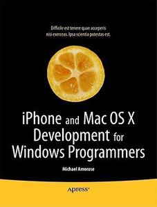 IPhone and Mac OS X Development for Windows Programmers: Buy IPhone and ...