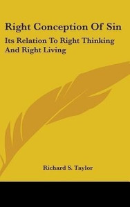 Right Conception of Sin: Buy Right Conception of Sin by Taylor Richard ...