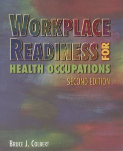 Workplace Readiness for Health Occupations: Buy Workplace Readiness for ...