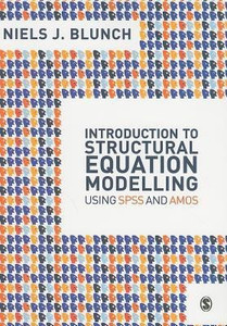 Introduction to Structural Equation Modelling Using SPSS and Amos: Buy ...