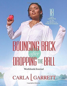 Bouncing Back After Dropping the Ball Workbook: Buy Bouncing Back After ...
