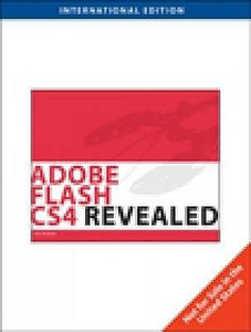 Adobe Flash Cs4 Revealed: Buy Adobe Flash Cs4 Revealed by Shuman James ...