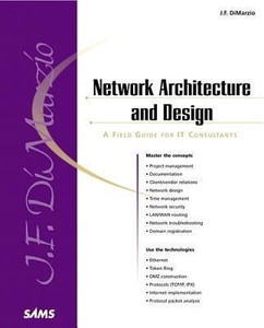 Network Architecture & Design "A Field Guide for IT Professionals": Buy ...