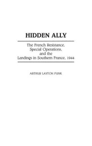 Hidden Ally: Buy Hidden Ally by Funk Arthur L. at Low Price in India ...