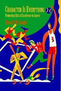 Character is Everything: Buy Character is Everything by Gough Russell ...