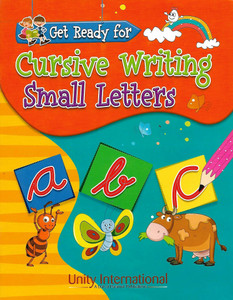 UNITY INTERNATIONS GET READY FOR CURSIVE WRITING SMALL LETTERS: Buy ...