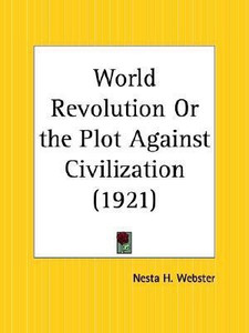 World Revolution or the Plot against Civilization (1921): Buy World ...