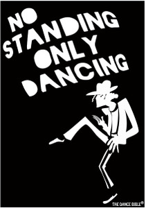 No Standing Only Dancing - A3 Size Dance Poster | Wall Poster | Funny ...