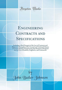 Engineering Contracts and Specifications: Including a Brief Synopsis of ...
