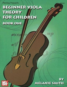 Beginner Viola Theory For Children Book 1: Buy Beginner Viola Theory ...