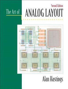 Art of Analog Layout, The: Buy Art of Analog Layout, The by Hastings ...