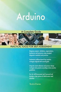 Arduino A Complete Guide: Buy Arduino A Complete Guide by Blokdyk ...