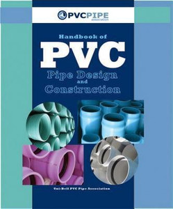 Handbook of PVC Pipe Design and Construction: Buy Handbook of PVC Pipe ...