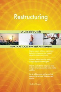 Restructuring A Complete Guide: Buy Restructuring A Complete Guide by ...