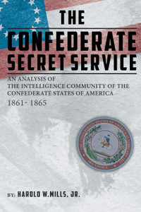 The Confederate Secret Service: Buy The Confederate Secret Service by ...