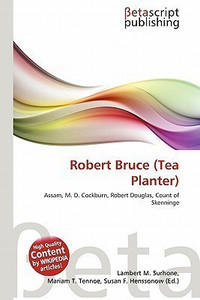 Robert Bruce (Tea Planter): Buy Robert Bruce (Tea Planter) by unknown ...