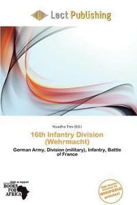 16th Infantry Division (Wehrmacht): Buy 16th Infantry Division ...