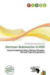 German Submarine U-859: Buy German Submarine U-859 by unknown at Low ...