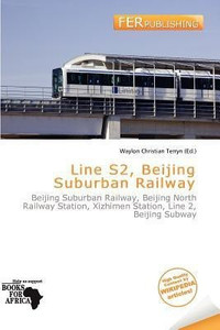 Line S2, Beijing Suburban Railway: Buy Line S2, Beijing Suburban ...