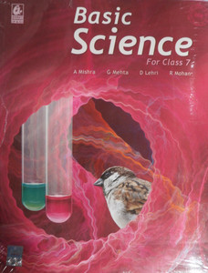 Basic Science for Class 7 / E2: Buy Basic Science for Class 7 / E2 by ...