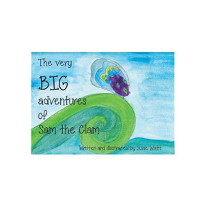 The very Big adventures of Sam the Clam: Buy The very Big adventures of ...