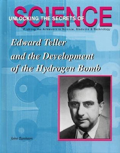 Edward Teller and the Development of the Hydrogen Bomb: Buy Edward ...