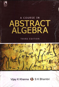 A Course in Algebra: Buy A Course in Algebra by Khanna Vijay K at Low ...