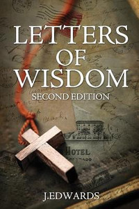 Letters of Wisdom: Buy Letters of Wisdom by Edwards J at Low Price in ...