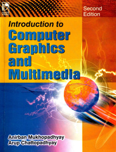 Introduction to Computer Graphics and Multimedia - Second Edition: Buy ...