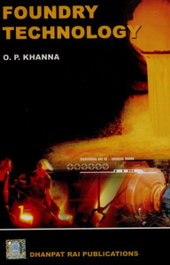 Foundry Technology: Buy Foundry Technology by Khanna O. P at Low Price ...