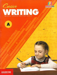 GOLDEN TIME, CURSIVE WRITING - A: Buy GOLDEN TIME, CURSIVE WRITING - A ...