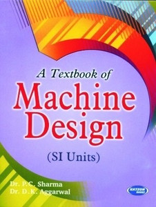 Textbook of Machine Design,A:Si Units: Buy Textbook of Machine Design,A ...