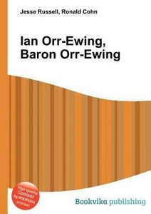 Ian Orr-Ewing, Baron Orr-Ewing: Buy Ian Orr-Ewing, Baron Orr-Ewing by ...