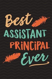 Best Assistant Principal Ever: Buy Best Assistant Principal Ever by ...