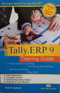 Tally. Erp 9 Training Guide: Buy Tally. Erp 9 Training Guide by Nadhani ...