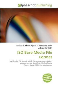 ISO Base Media File Format: Buy ISO Base Media File Format by unknown ...