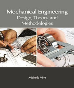 Mechanical Engineering: Design, Theory and Methodologies: Buy ...