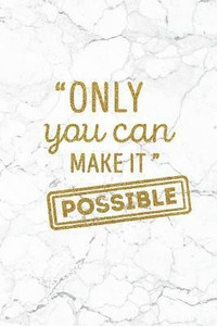 Only You Can Make It Possible: Buy Only You Can Make It Possible by ...