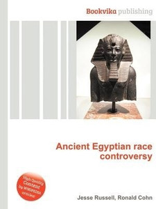 Ancient Egyptian Race Controversy: Buy Ancient Egyptian Race ...
