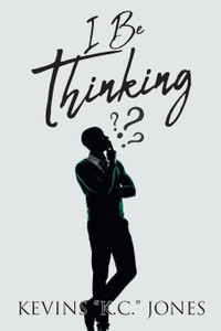 I Be Thinking: Buy I Be Thinking by Jones Kevins K C at Low Price in ...