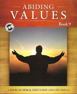 KRISTON PUBLICATION ABIDING VALUES (A BOOK OF MORAL EDUCATION AND LIFE ...