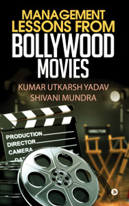 Management Lessons From Bollywood Movies: Buy Management Lessons From ...