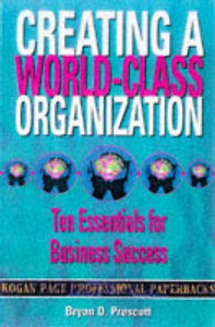 Creating a World Class Organization: Buy Creating a World Class ...