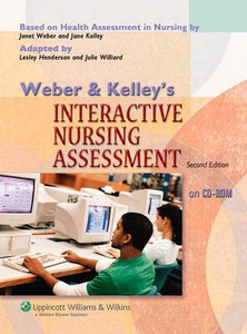 Weber and Kelley's Interactive Nursing Assessment: Buy Weber and Kelley ...