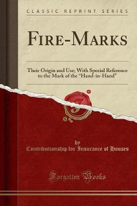 Fire-Marks: Buy Fire-Marks by Houses Contributionship for Insurance of ...