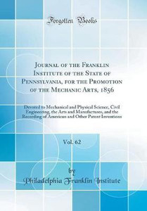 Journal of the Franklin Institute of the State of Pennsylvania, for the ...